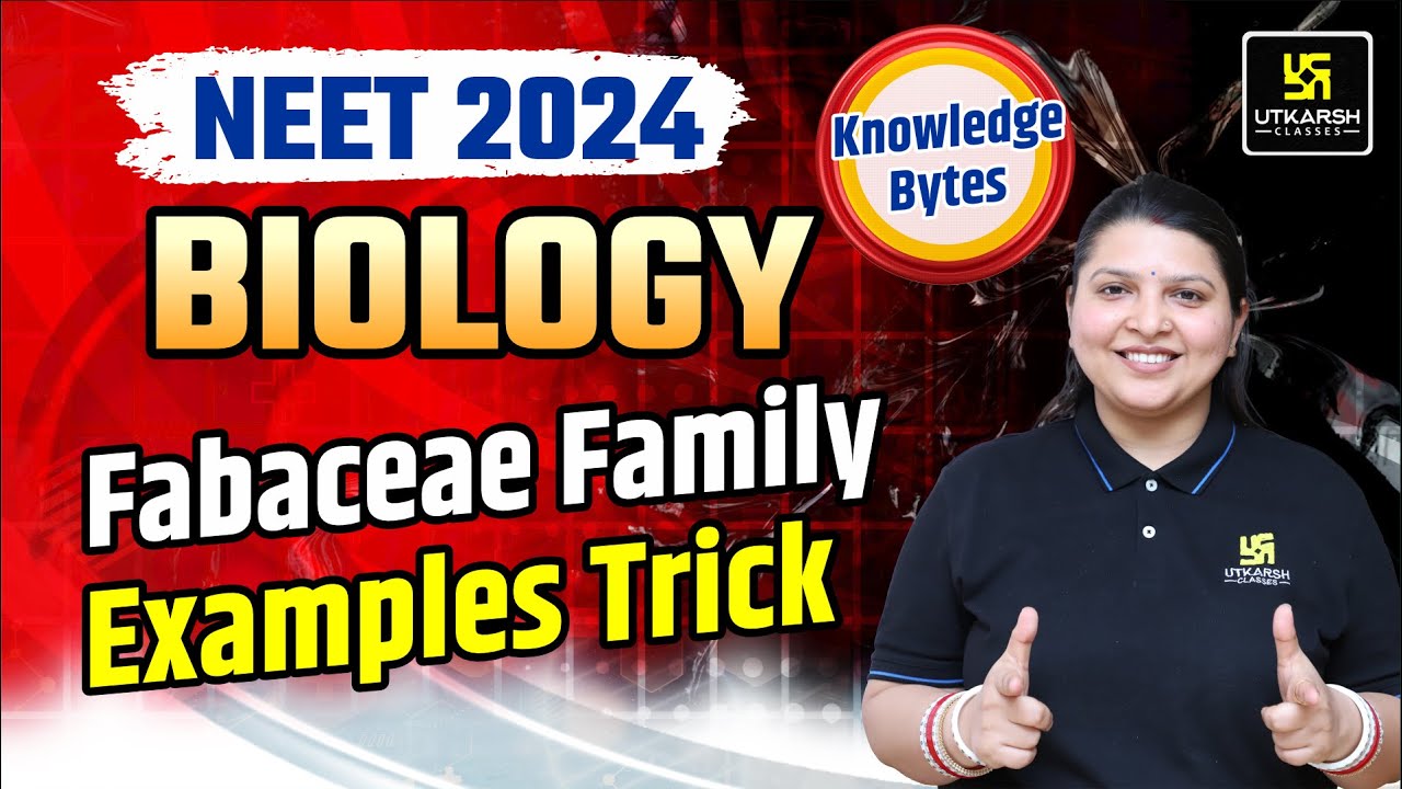 Fabaceae Family Example Trick!! NEET 2024 | Story Tricks | Biology By ...