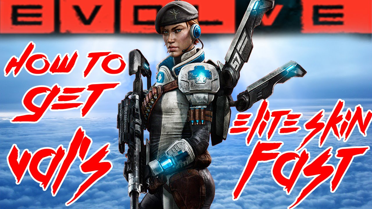 How to Get Val's ELITE SKIN FAST - EVOLVE Guide - YouTube