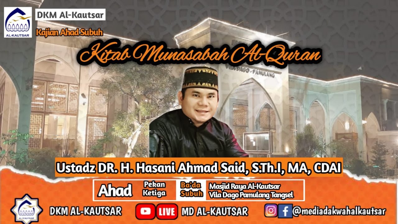 Live @Masjid Raya Al-Kautsar Vila Dago Pamulang Tangsel, Ustadz DR. H ...