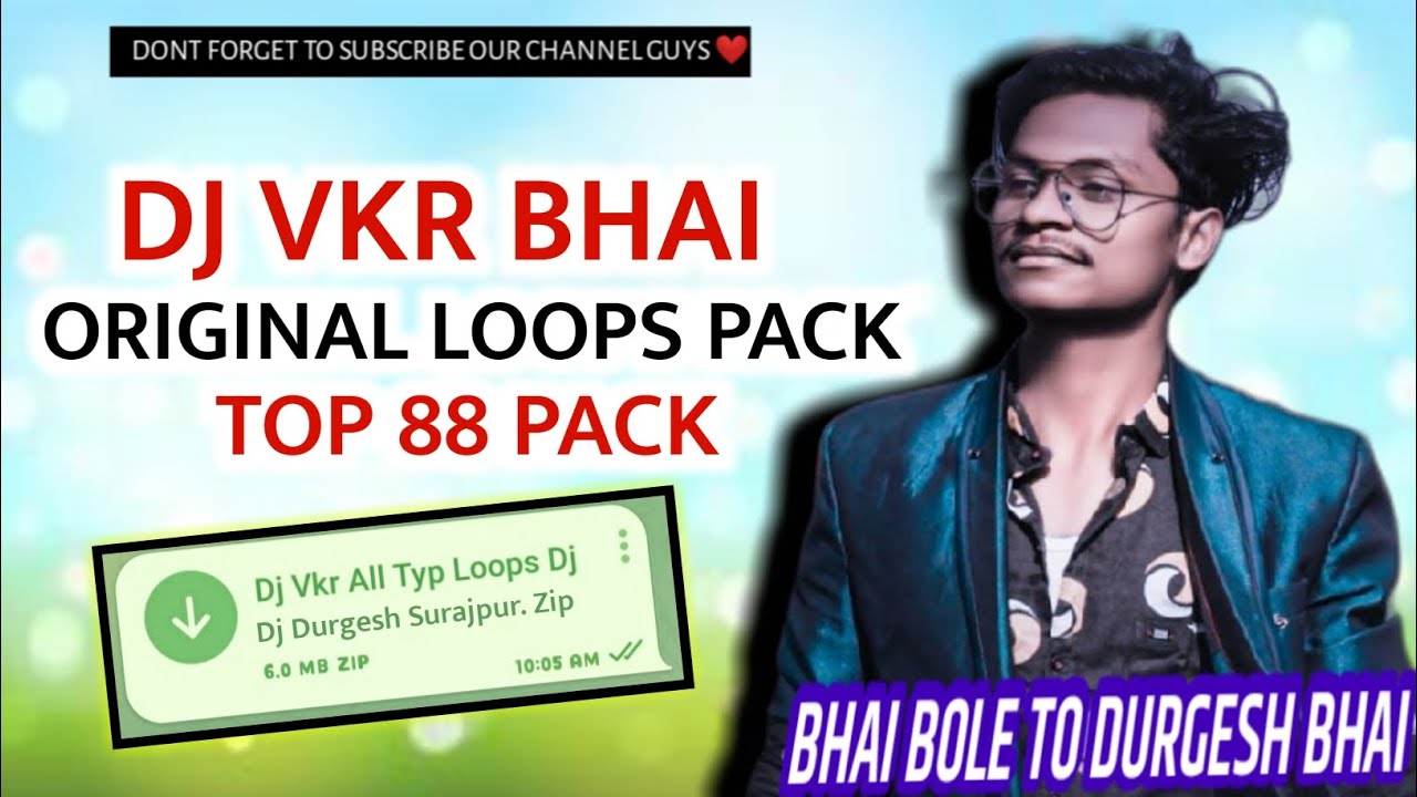 Dj Vkr Ka Orignel Loops || Vibration Loops || Dj Durgesh Bhai Surajpur ...