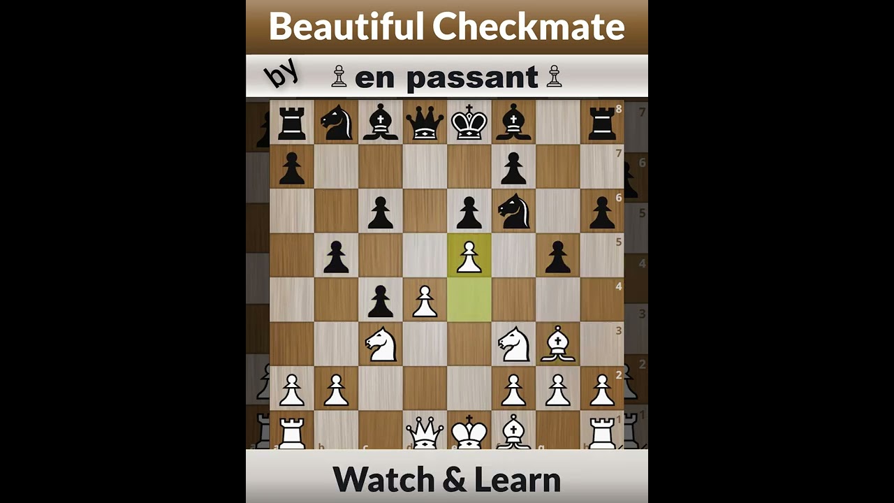 Beautiful Checkmate by Pawn 24 | en passant | Checkmate - YouTube
