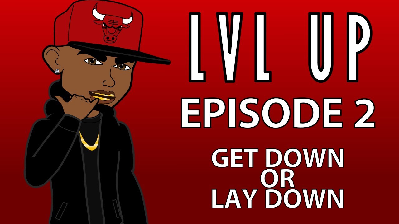 LvL Up Episode 2 : Get Down or Lay Down - YouTube