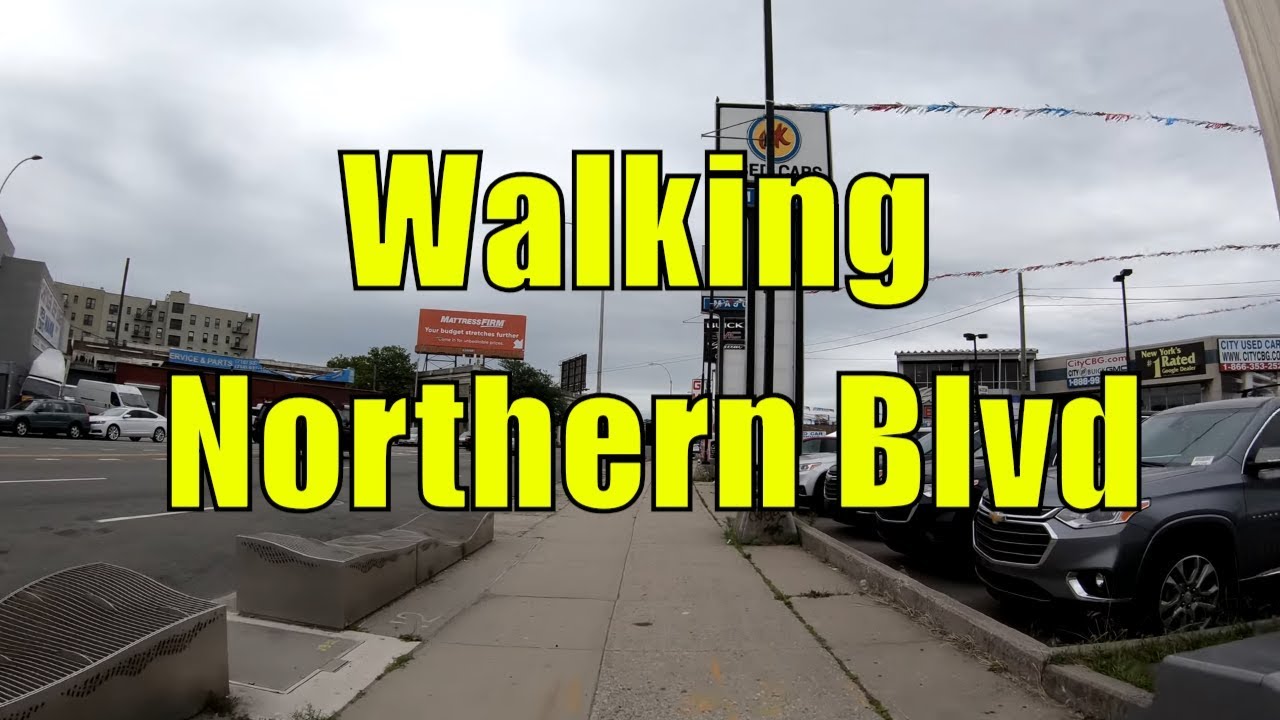 ⁴ᴷ Walking Tour of Northern Boulevard, Queens, NYC from Long Island ...