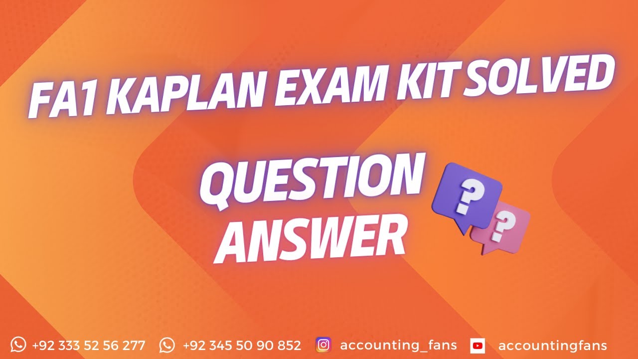 FA1 Kaplan Exam Kit Solved - Question No 109 - 119 - FDA/ACCA Qualification - YouTube