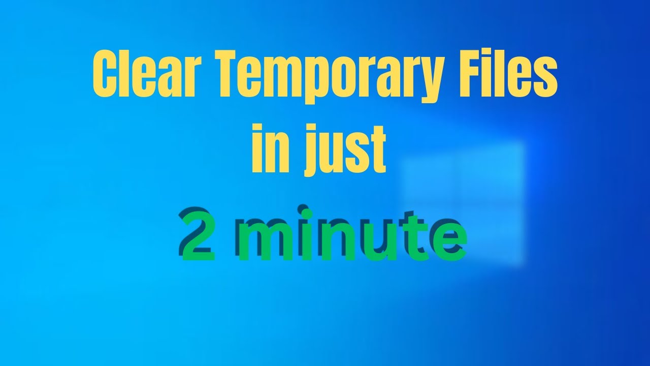 Clear temporary files in windows 10 [2 minute only] - YouTube