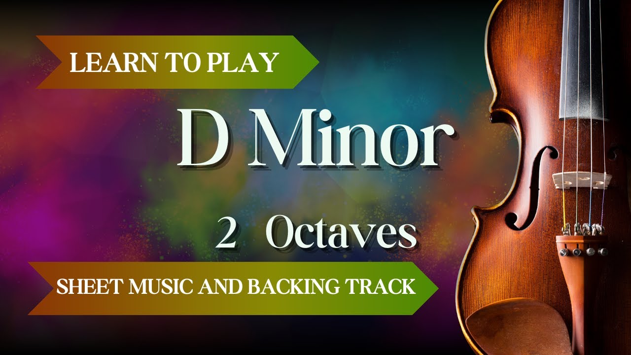 Learn How To Play The D Minor Violin Scale | 2 Octaves - YouTube