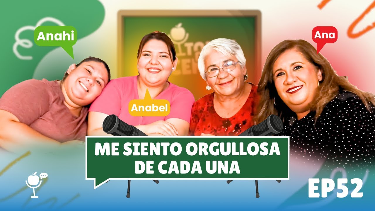 ME SIENTO ORGULLOSA DE CADA UNA | EPISODIO 52 - T1 A_TDLD - YouTube