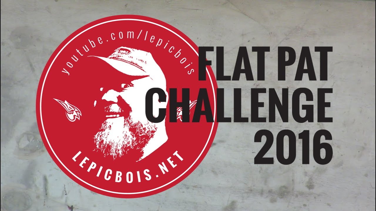 Flat Pat challenge 2016 - YouTube