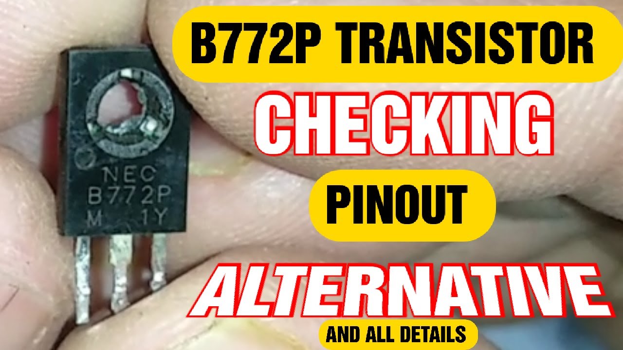 How to check 772 transistor l test B772p transistor l Pinout l ...