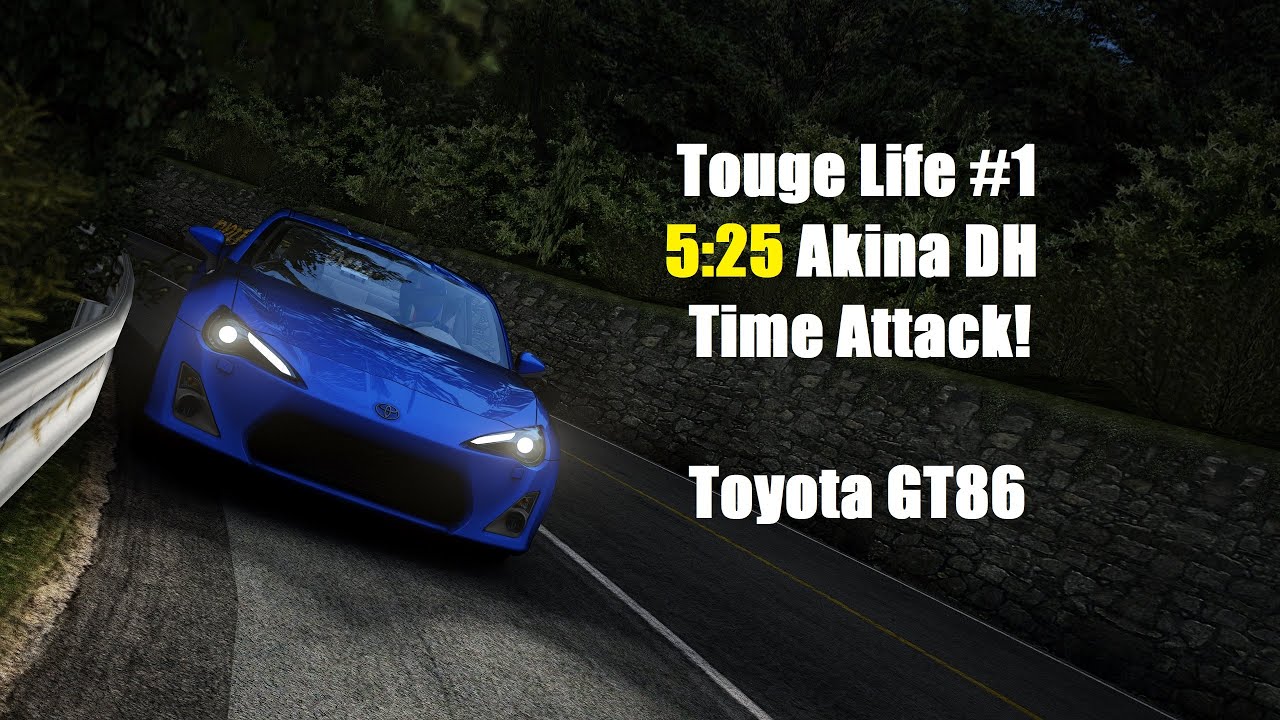 Toyota GT86 Time Attack! | Akina Downhill 5:25 | Touge Life #1 - YouTube