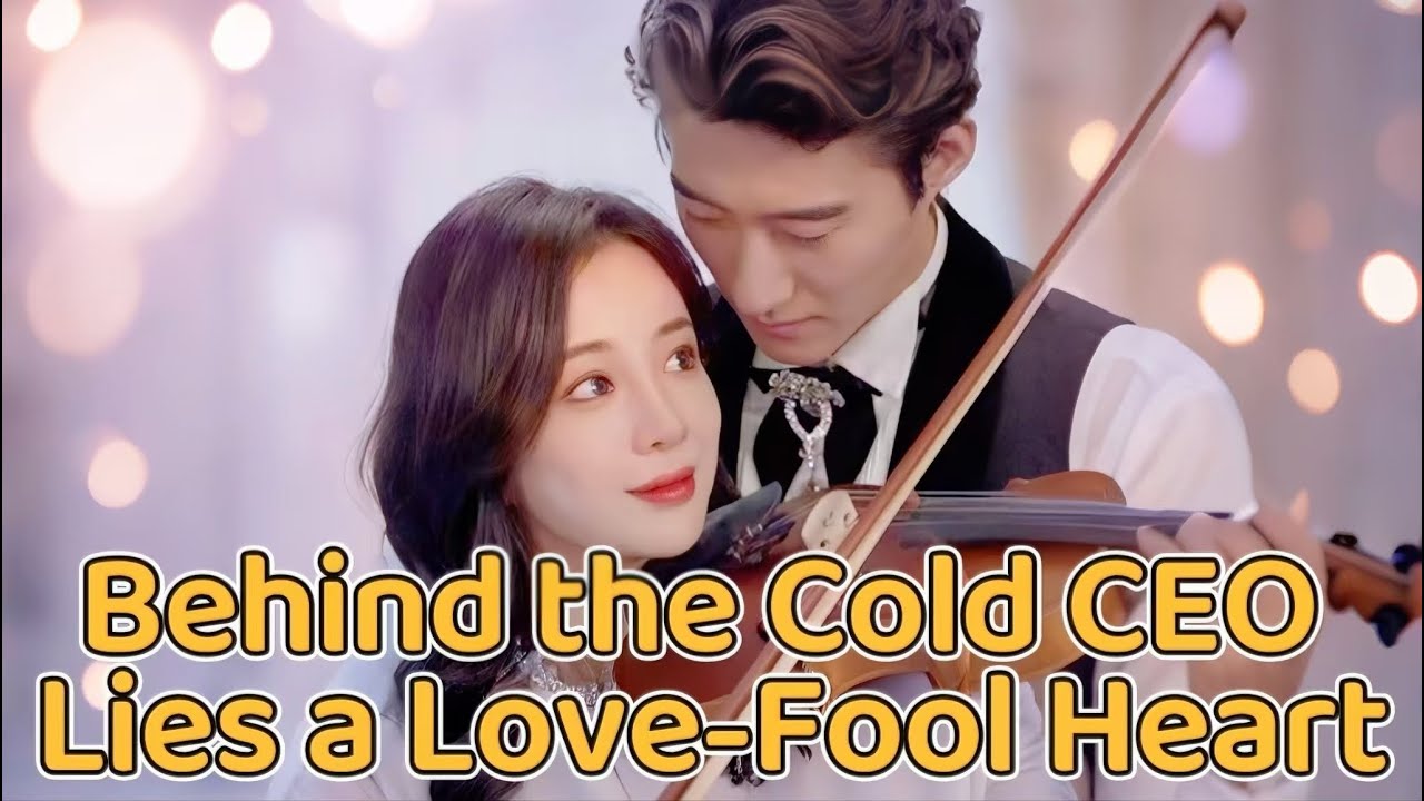 【Full version】Behind the Cold CEO Lies a Love-Fool Heart #ceo #drama ...