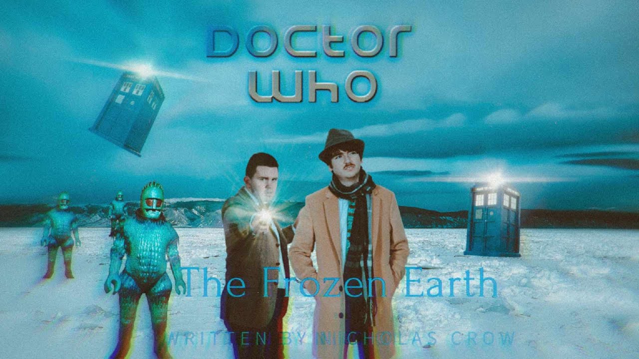 Doctor Who Fan Series Christmas Special 2023 The Frozen Earth - YouTube