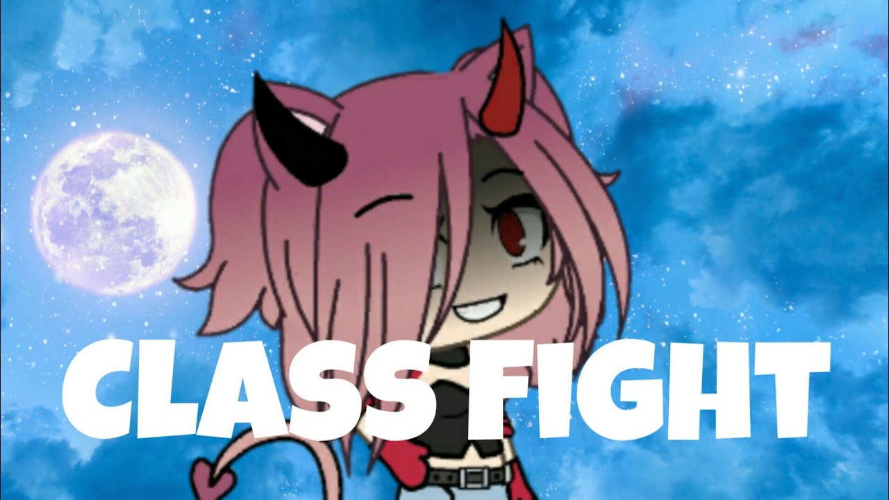 Class Fight (Türkçe) ~Gacha Life~ - YouTube