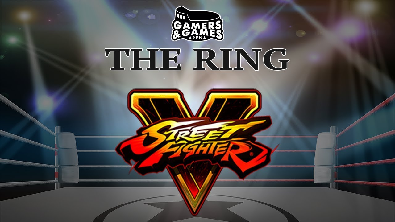 THE RING 2017: Street Fighter V Finals - YouTube