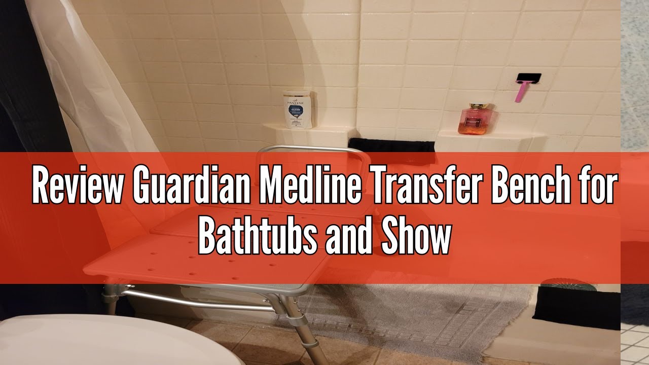 Review Guardian Medline Transfer Bench for Bathtubs and Showers ...