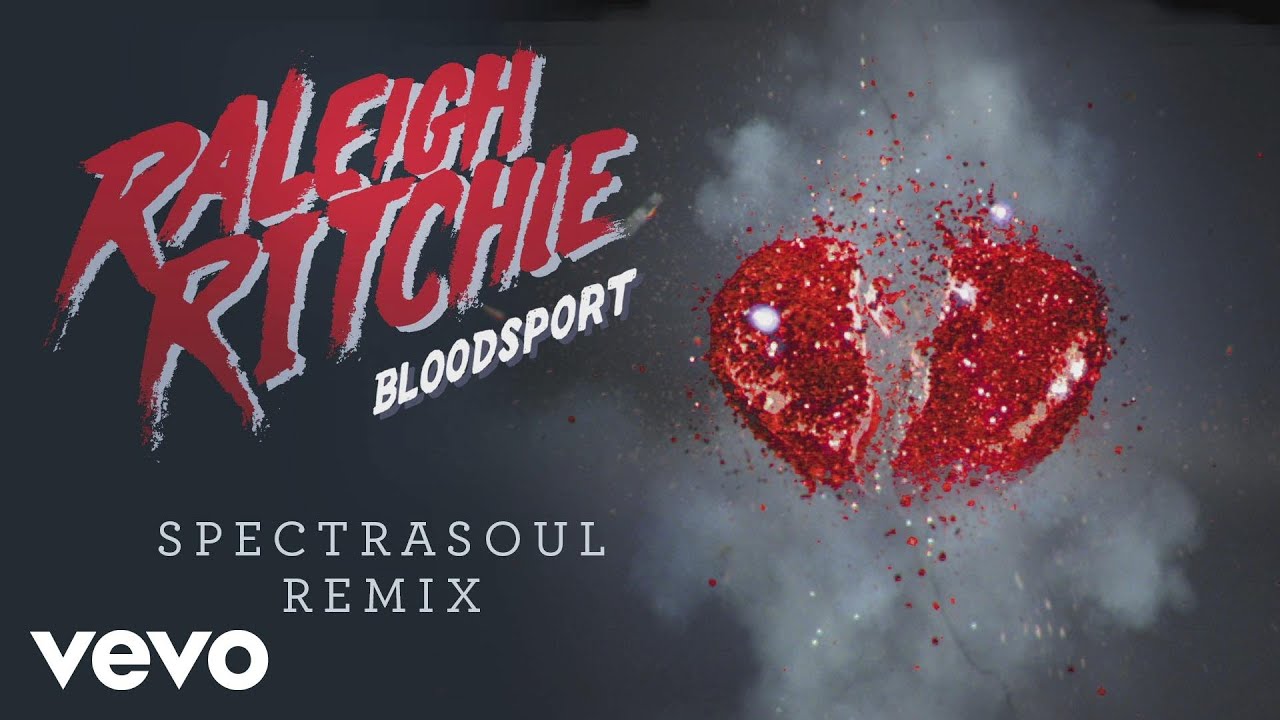 Raleigh Ritchie - Bloodsport '15 (Spectrasoul Remix) [Audio] - YouTube