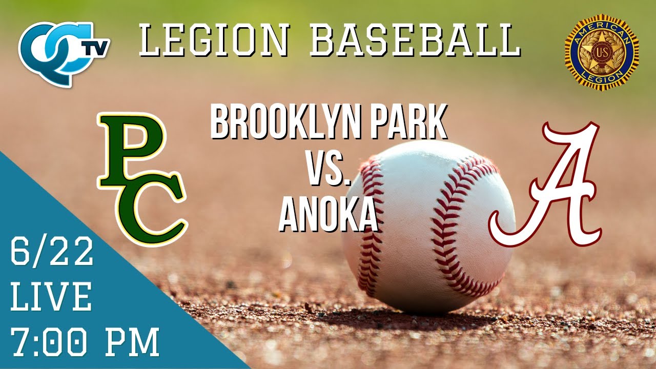 Legion Baseball: Brooklyn Park @ Anoka | Anoka, MN | | QCTV - YouTube