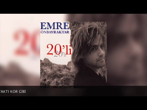 Emre Önbayraktar - Yaktı Kor Gibi