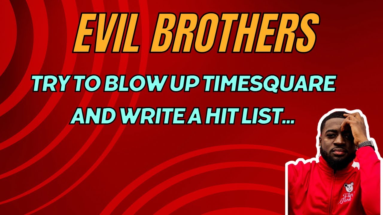 2 Evil Brothers Write Up Hit List For Government Targets In New York ...
