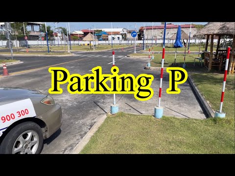 អាយ៉ែចូលប្រអប់ P . Parking P. (For Driving license exam ). - YouTube