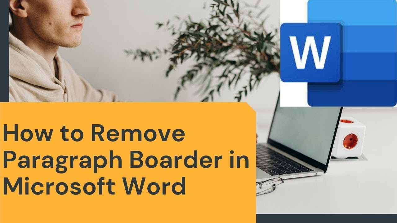 How To Remove Paragraph Boarder In A Word Document Frustrating Line How To Remove Paragraph Boarder In A Word Document Frustrating Line
