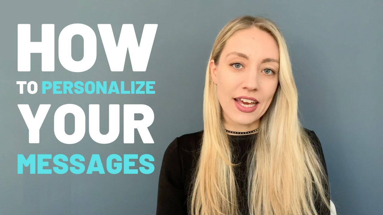 How To Personalize Your Messages - YouTube