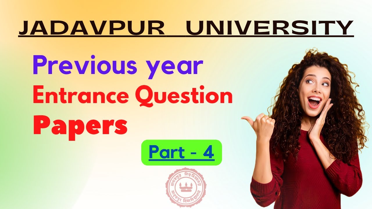 Jadavpur University previous year entrance question papers part-4 / M.A ...