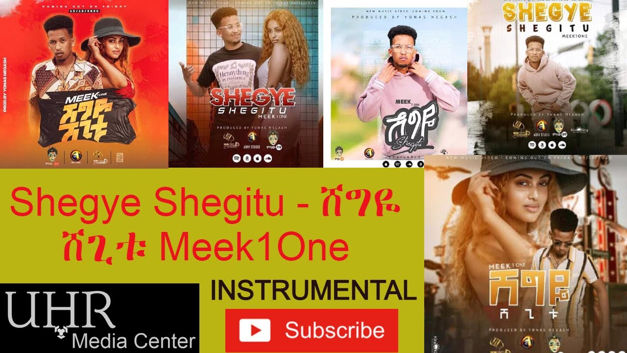 Instrumental - Ethiopian Music Shegye Shegitu ሸግዬ ሸጊቱ Meek1One New ...
