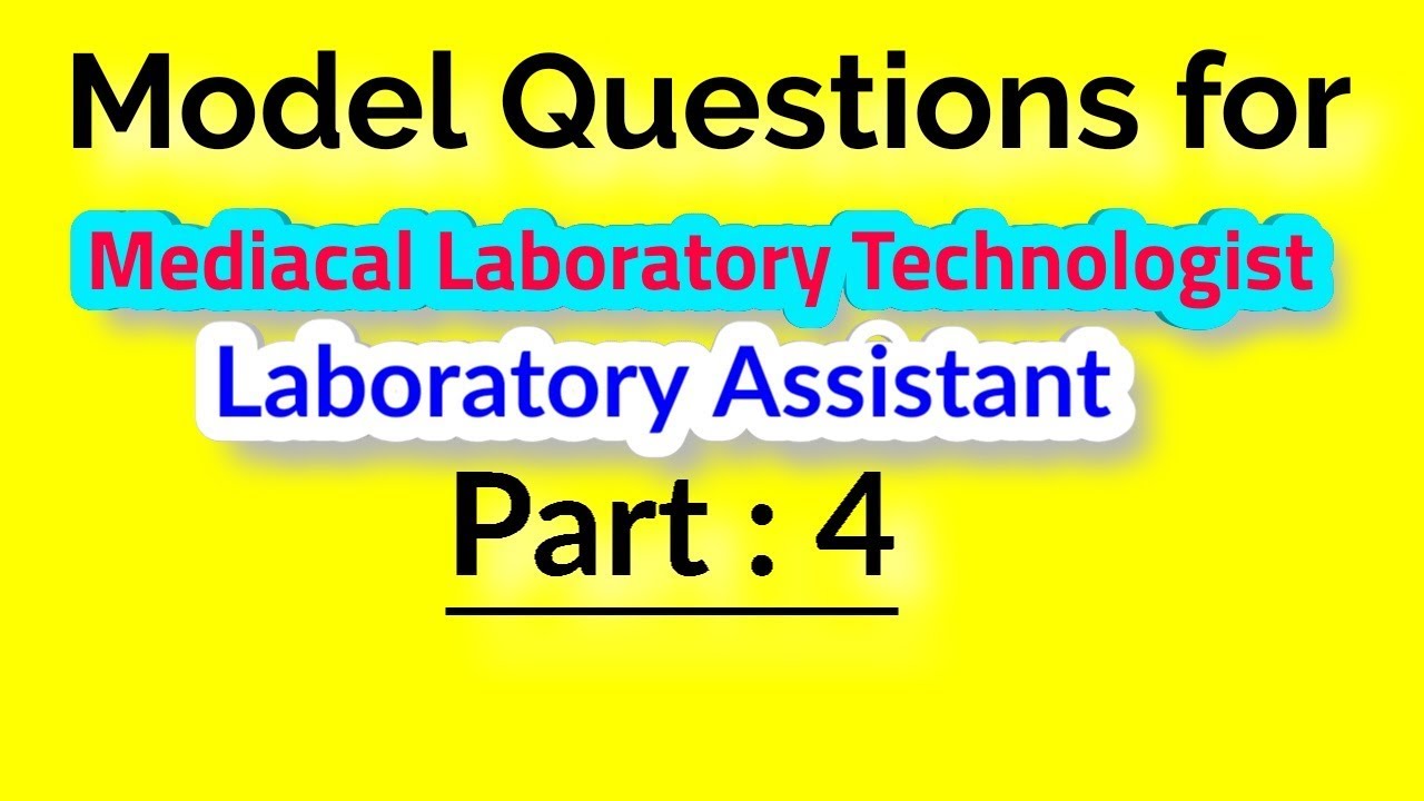 Model Questions || Part : 4 || For Medical Laboratory technician || Lab ...