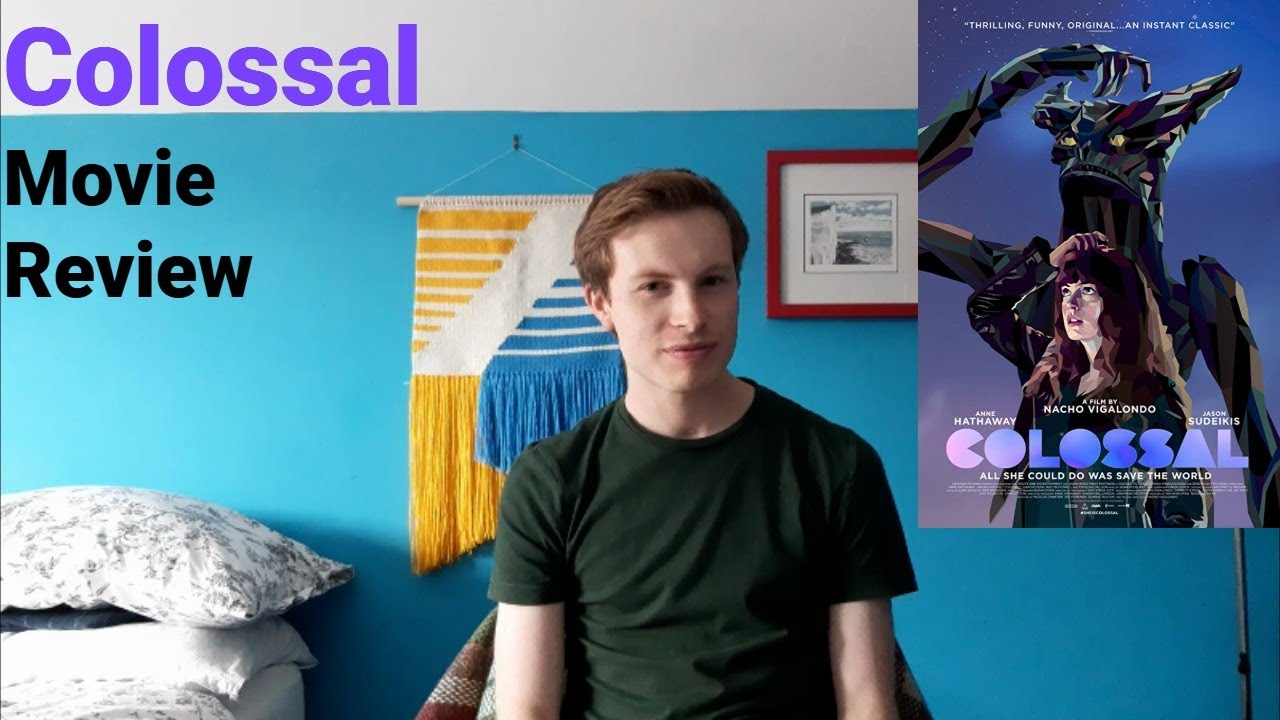 Colossal - Movie Review - YouTube