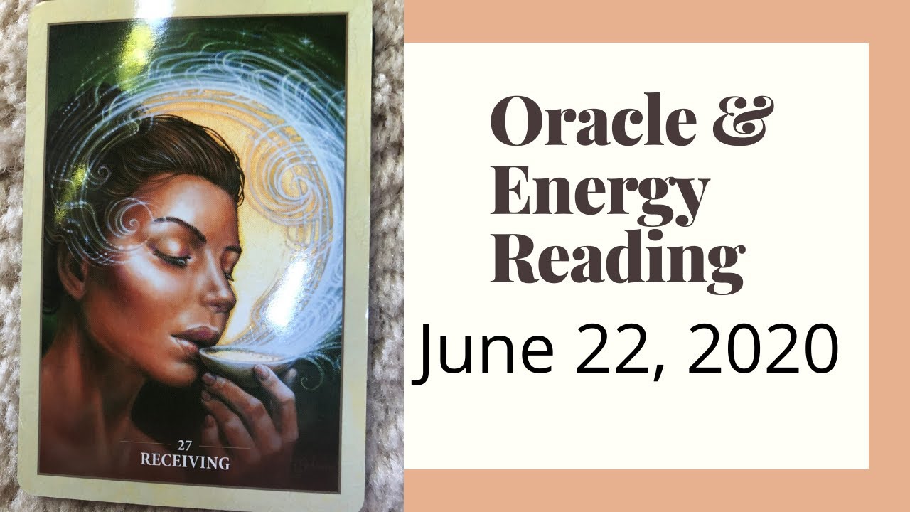 Oracle & Energy Reading June 22, 2020 - YouTube
