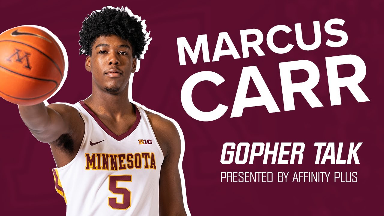 Gopher Talk: Marcus Carr, Men's Basketball (Pres. by Affinity Plus ...