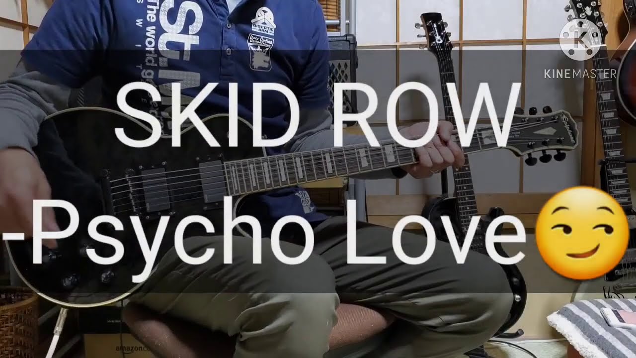 SKID ROW 弾いてみた！-- [ Psycho Love ] rhythm guitar cover - YouTube