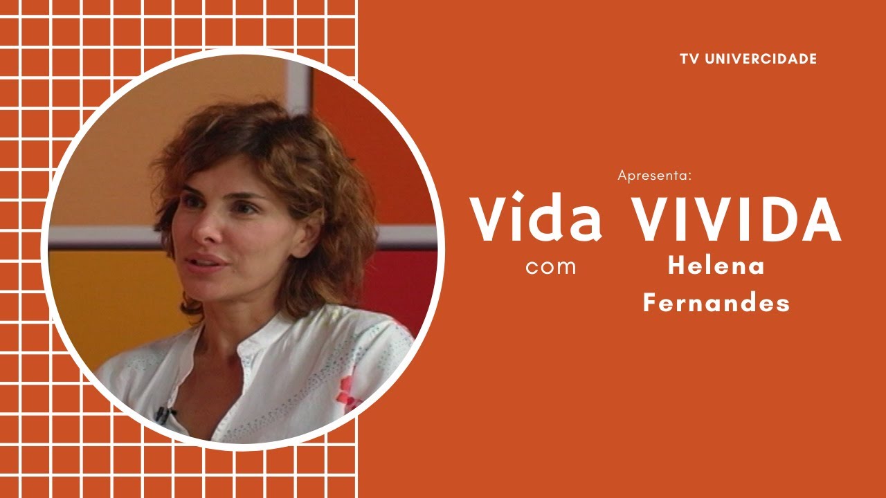 Helena Fernandes | Vida Vivida - YouTube
