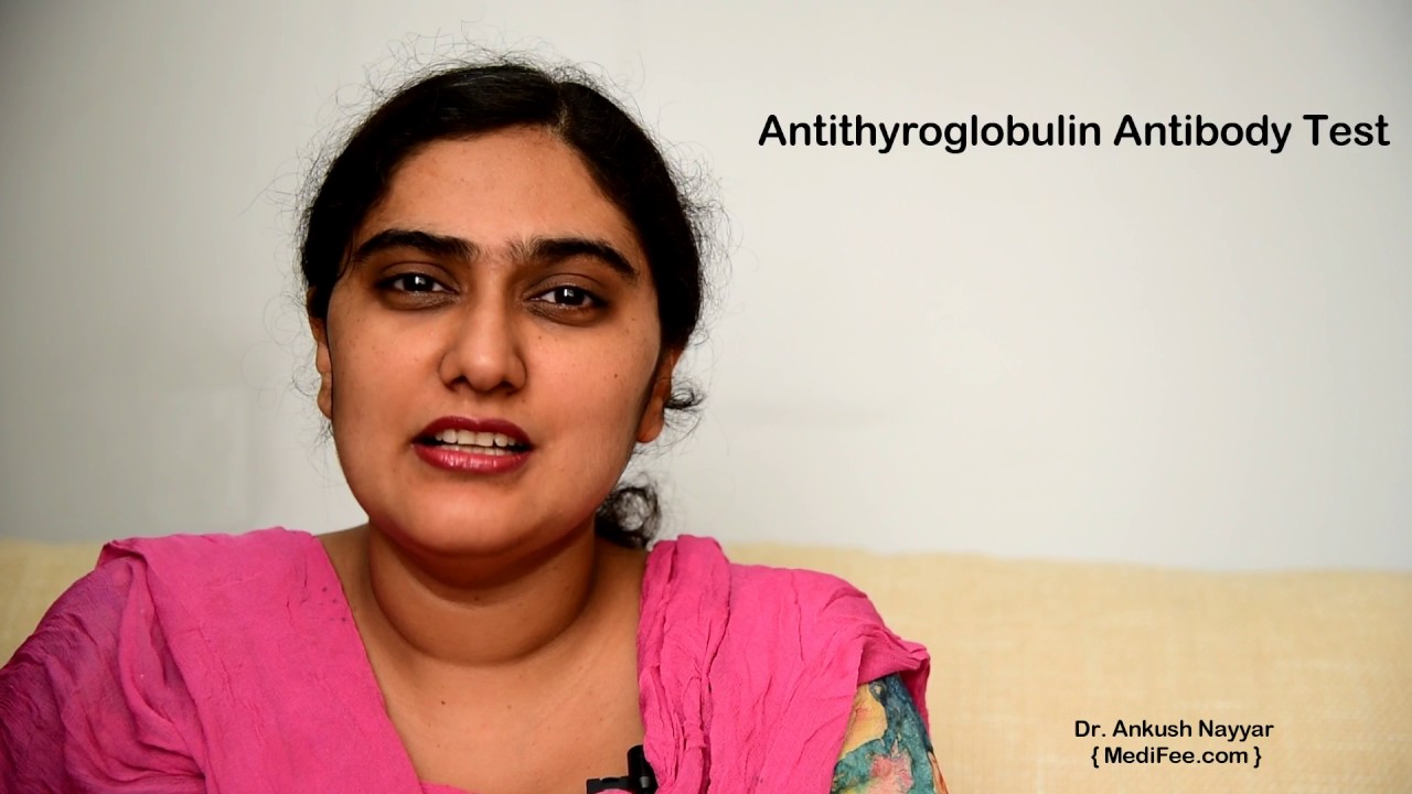Antithyroglobulin Antibody Test - Procedure, Normal Range and Result ...