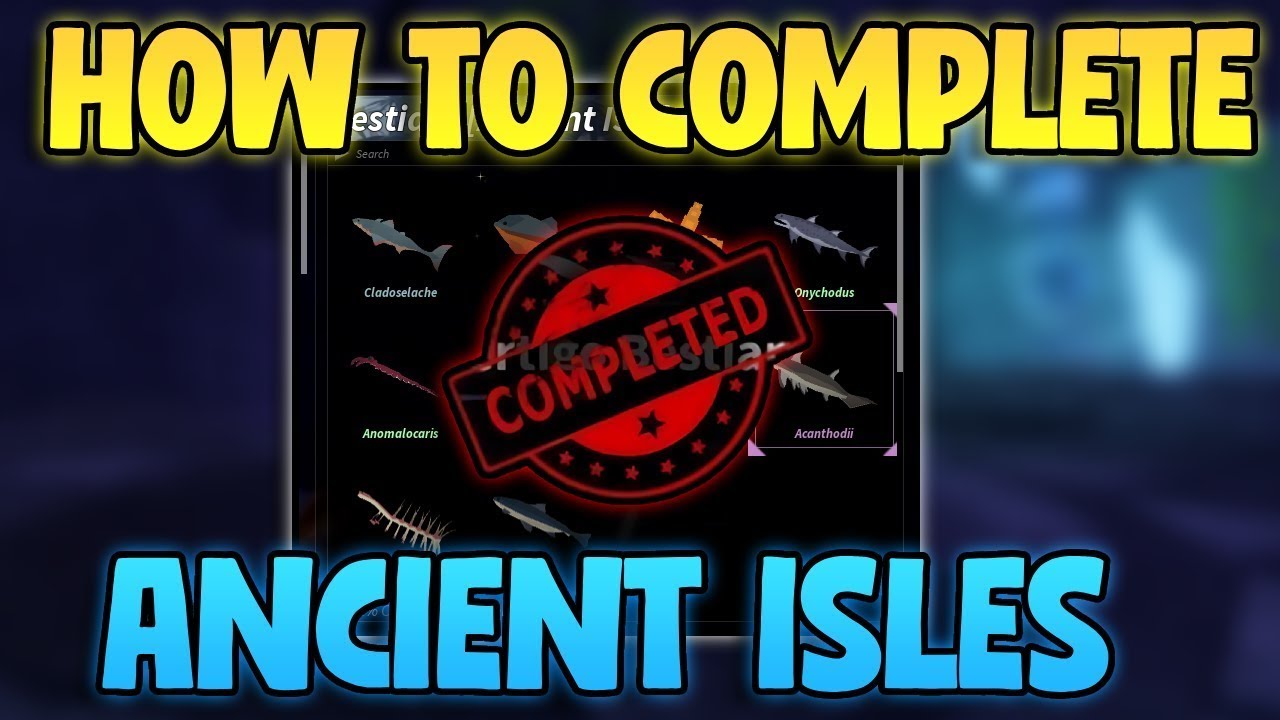 FASTEST Way To COMPLETE Ancient Isles Fisch Bestiary in Roblox! How to ...