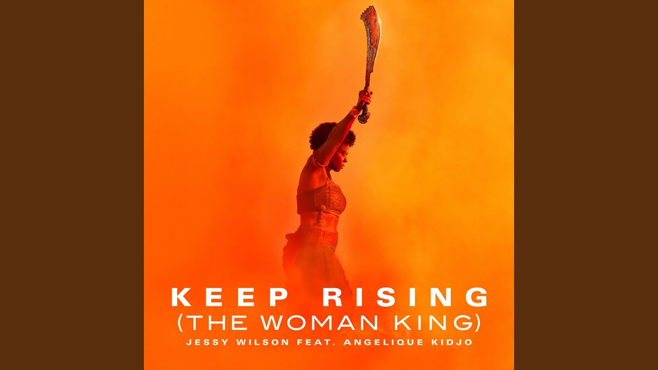 Keep Rising (The Woman King) - YouTube