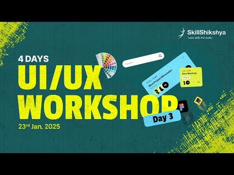 Day 3 of 4-Day UI/UX Design Workshop | Skill Shikshya - YouTube