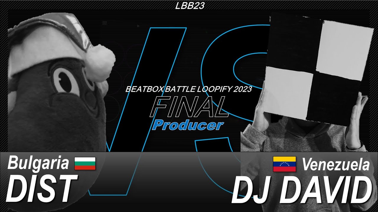 DIST vs DJ DAVID | LBB23 Loopify Beatbox Battle 2023 | FINAL | Producer Category - YouTube