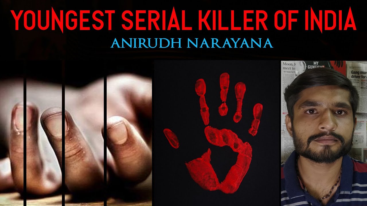 Youngest Serial Killer Of India | Kannada | Anirudh Narayana - YouTube