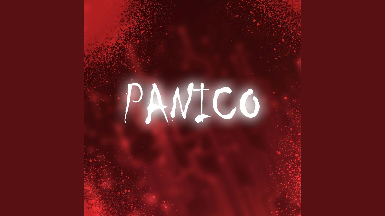PANICO - YouTube