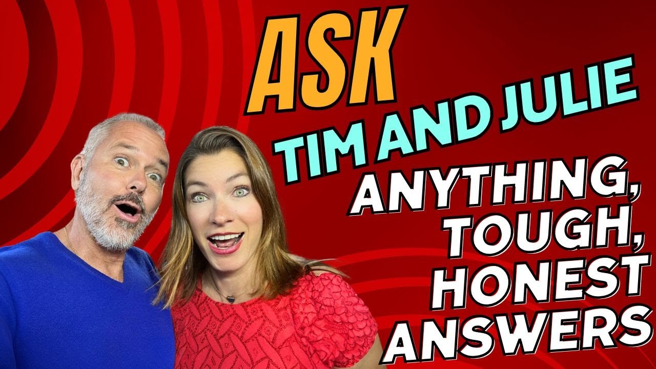 Ask Tim and Julie Anything, Tough, Honest Answers - YouTube