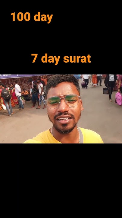 7 day surat || 100 day journey || #shorts #surat - YouTube