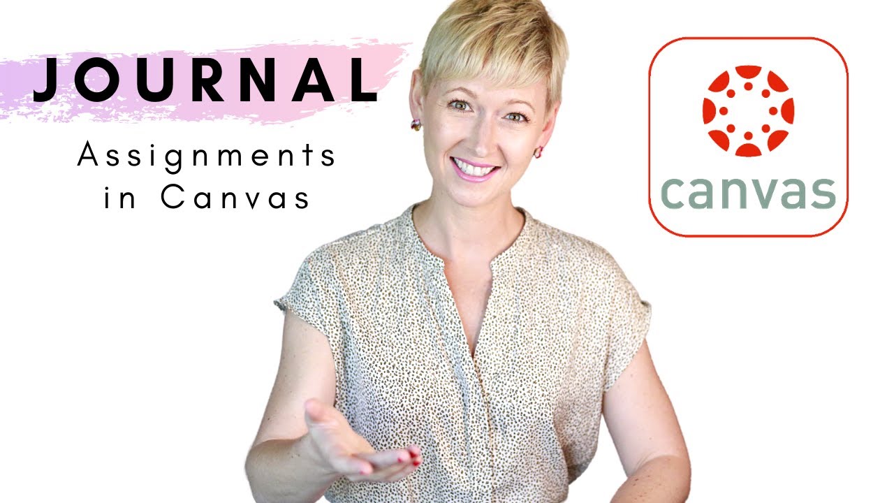 Journal Assignments In Canvas LMS YouTube Journal Assignments In Canvas LMS YouTube