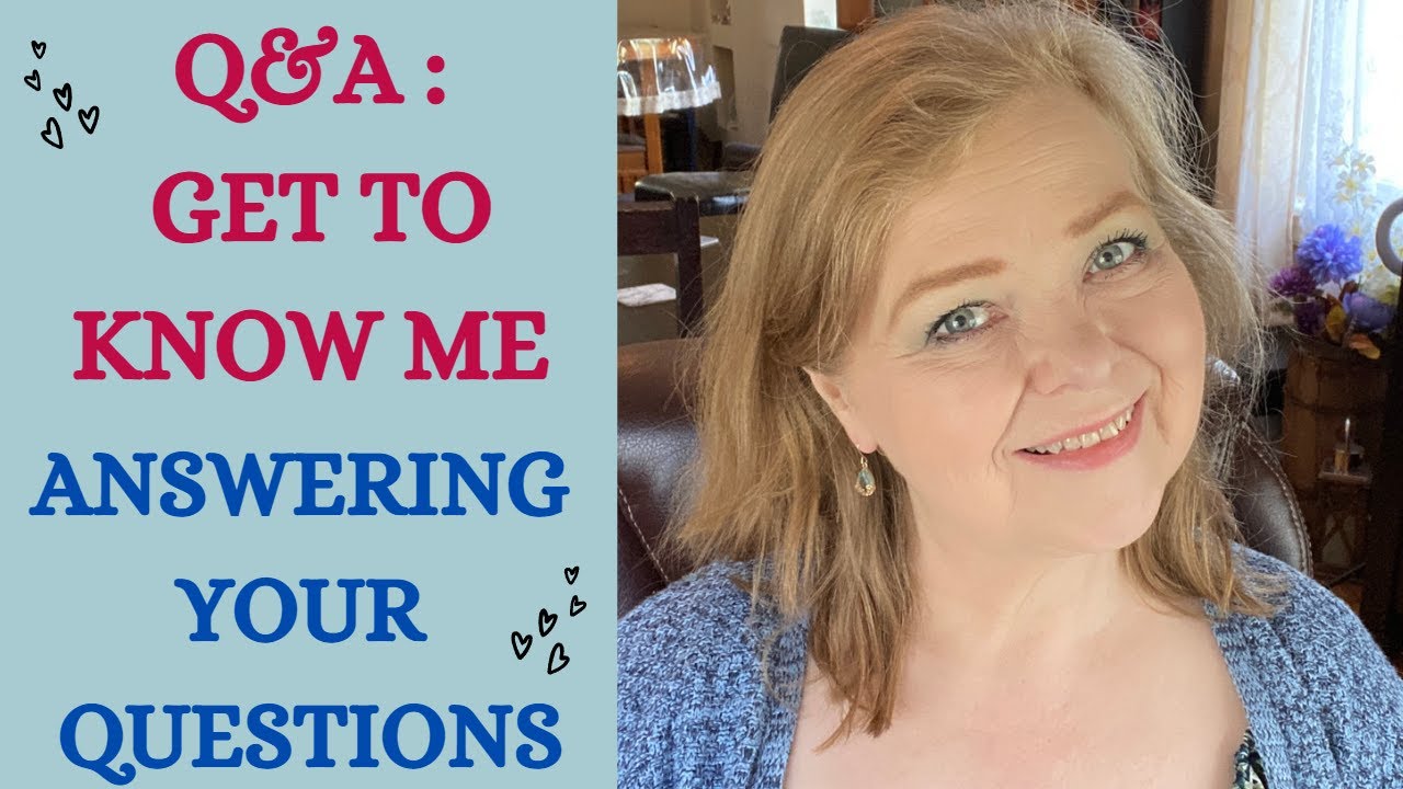 Q&A | GET TO KNOW ME | ANSWERING YOUR QUESTIONS - YouTube