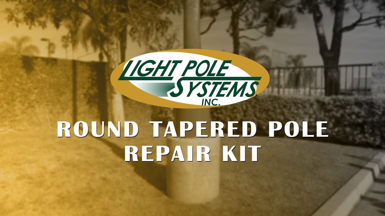 Round Tapered Pole Repair Kit | Light Pole Systems - YouTube
