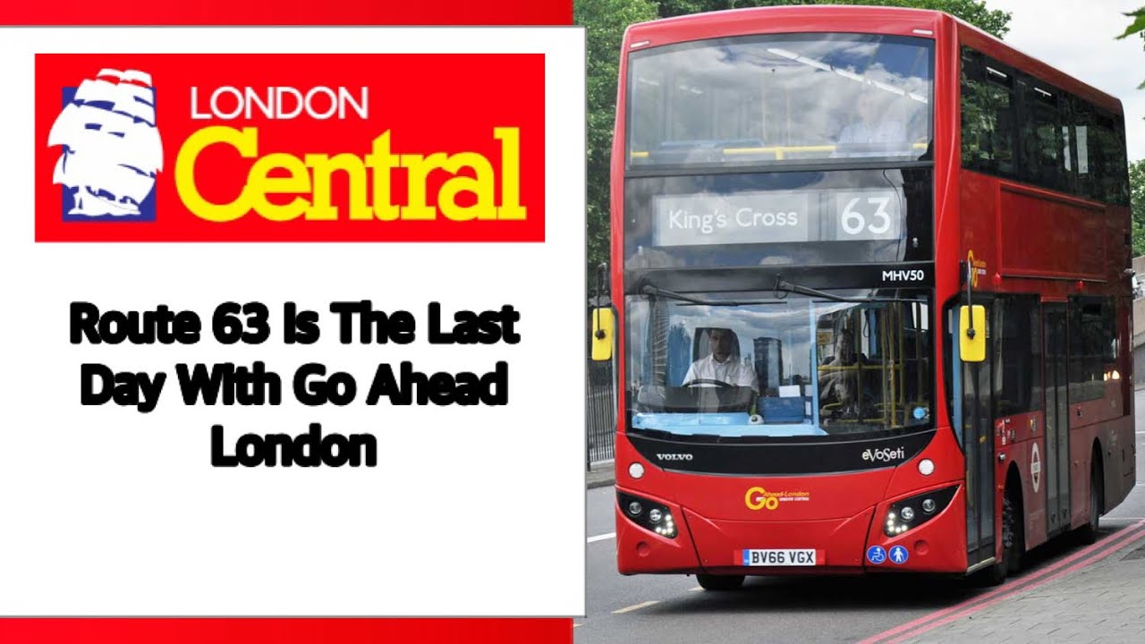 Route 63 is the Last Day with Go Ahead London - YouTube