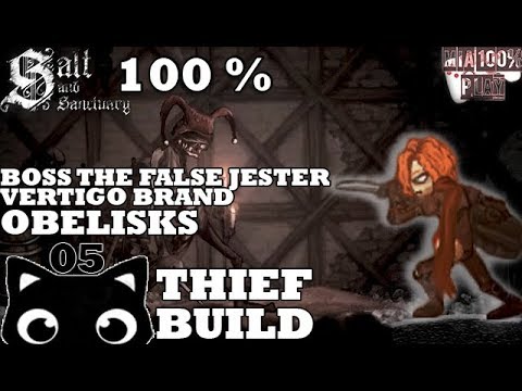 SALT AND SANCTUARY WALKTHROUGH 100% THIEF - 05 - BOSS THE FALSE JESTER ...