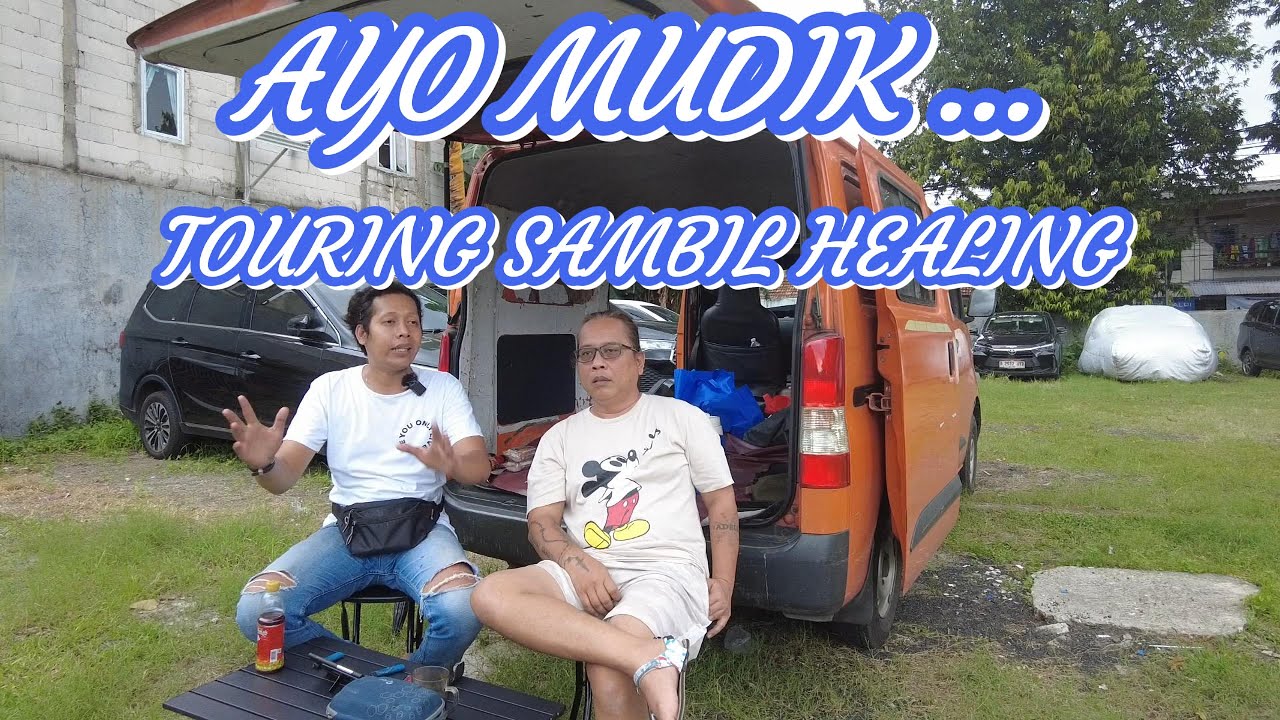 AYO MUDIK..... DARIPADA PUSING MENDING MUDIK. SEKALIAN TOURING SAMBIL ...