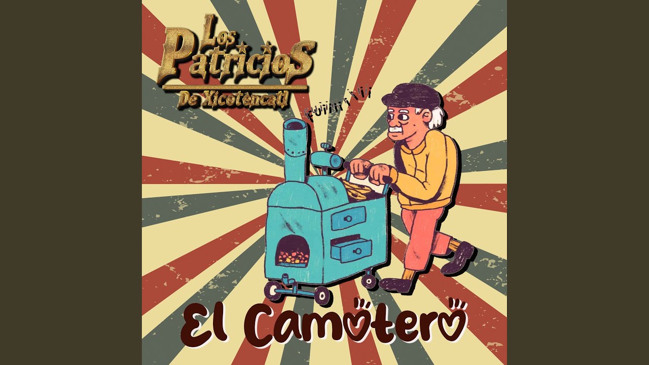 El Camotero - YouTube